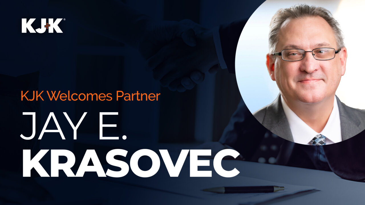 KJK Announces Addition of Litigation Partner Jay Krasovec - KJK ...