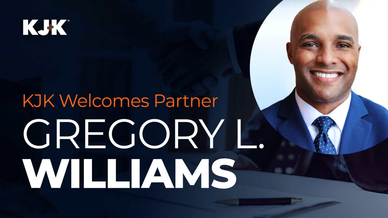 KJK Announces the Addition of Estate Planning Partner Gregory Williams - KJK | Kohrman Jackson ...