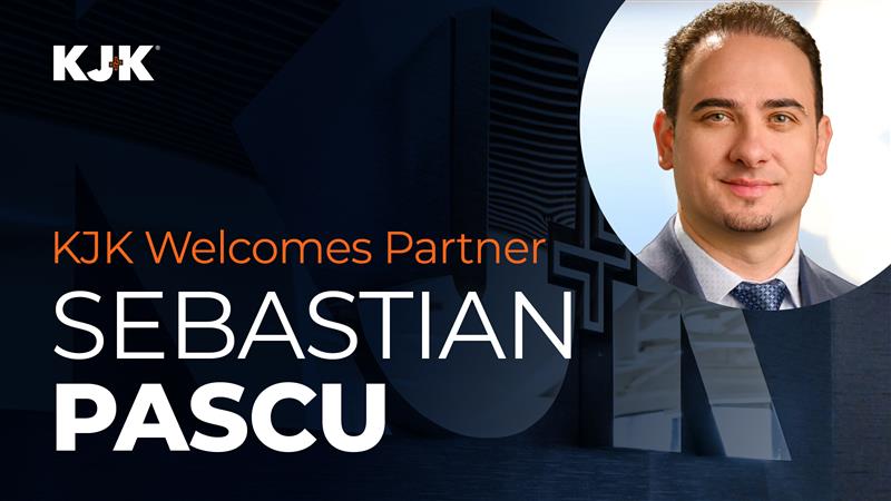 Sebastian Pascu Joins KJK as Partner and Chair of Estate, Wealth ...
